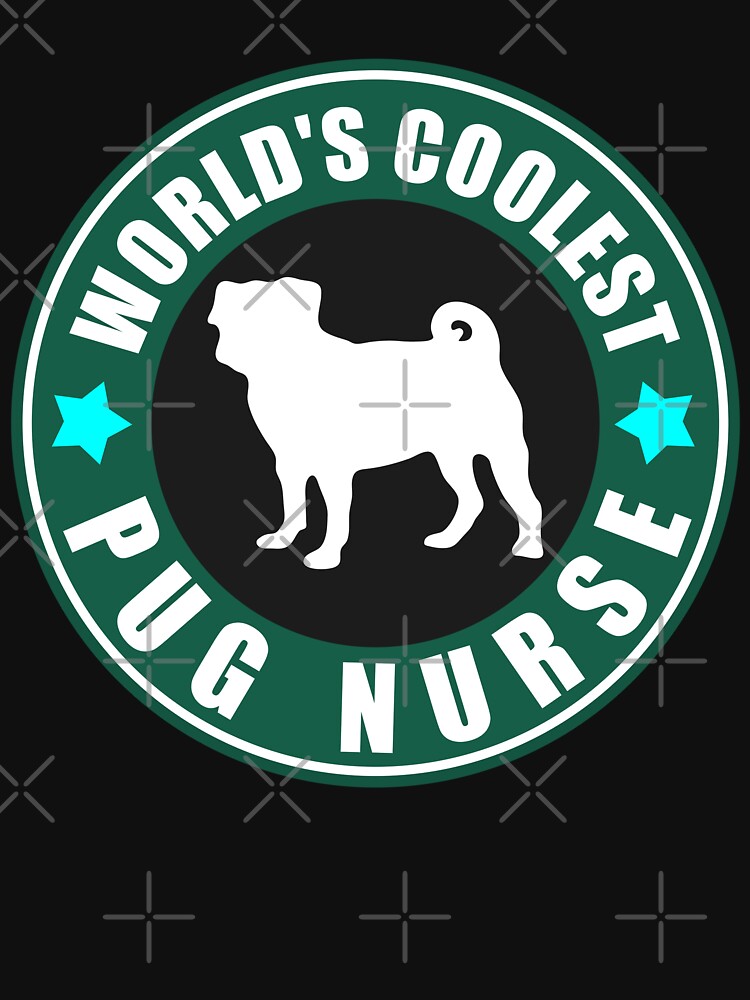 "World's Coolest Pug Nurse Small Pug Silhouette" T-shirt by Pugstuff ...