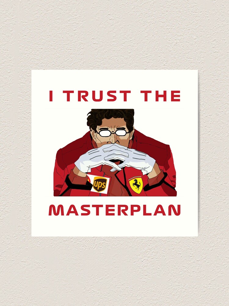 "Mattia Binotto Trust Masterplan Pronto Sbinnala F1 meme" Art Print for ...