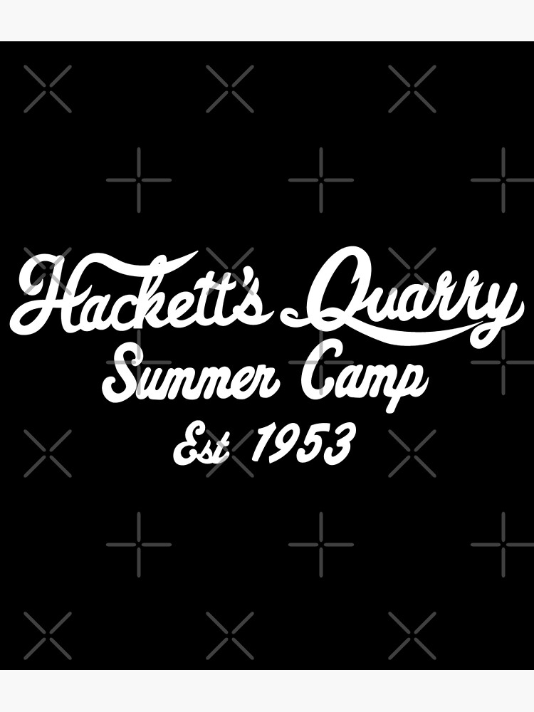 "Hackett's Quarry Summer Camp Est 1953 | The Quarry" Poster for Sale by ...