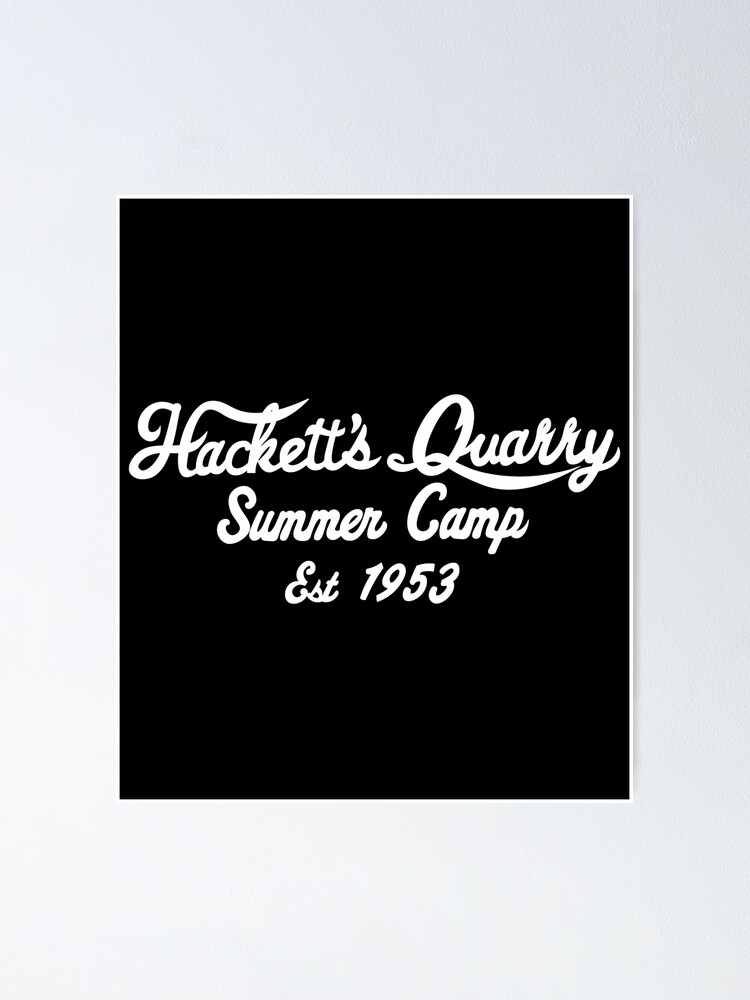 "Hackett's Quarry Summer Camp Est 1953 | The Quarry" Poster for Sale by ...
