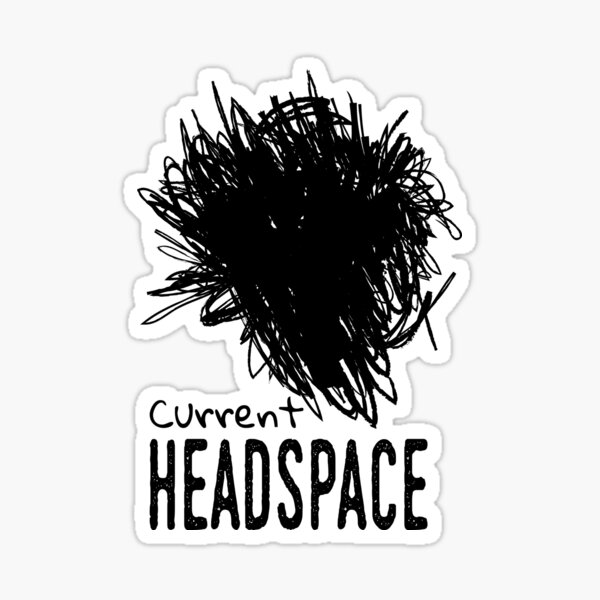 "My Current Headspace" Sticker for Sale by doodlepoodcraft | Redbubble