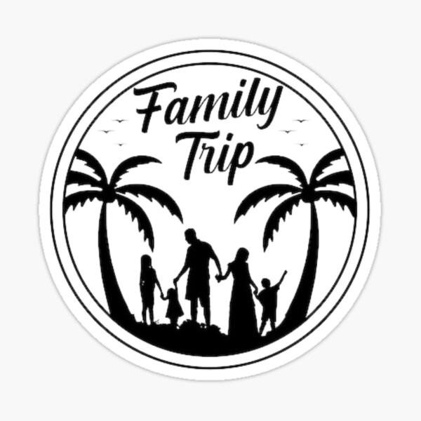 "Family trip , Family vacation making memories together " Sticker for ...