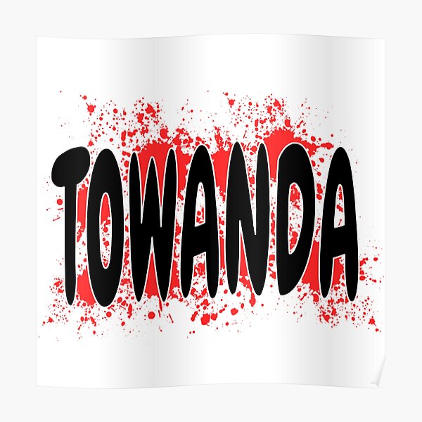 "Towanda With Red Splatter paint" Poster by devonmaxx | Redbubble