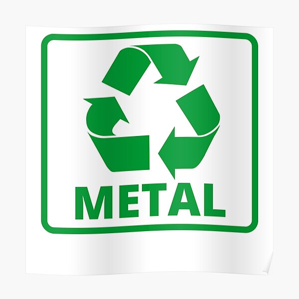 "Recycling metal Bin Signs" Poster for Sale by noyomiart | Redbubble