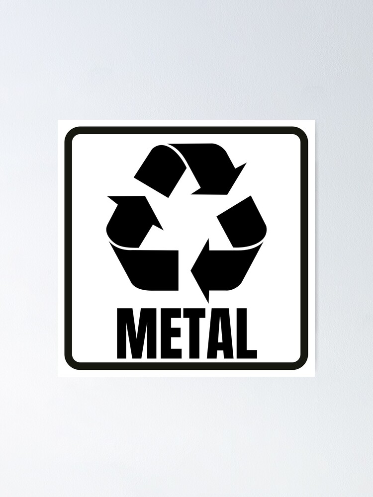"Recycling metal Bin Signs" Poster for Sale by noyomiart | Redbubble