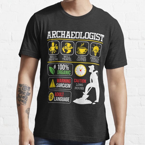 "Archaeologist - Archaeology Archeologist Archeology" T-shirt for Sale ...