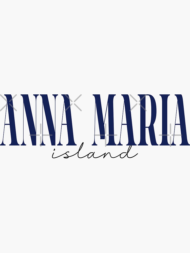 "Anna Maria Island Florida Classic Navy Bold Lettering" Sticker for ...