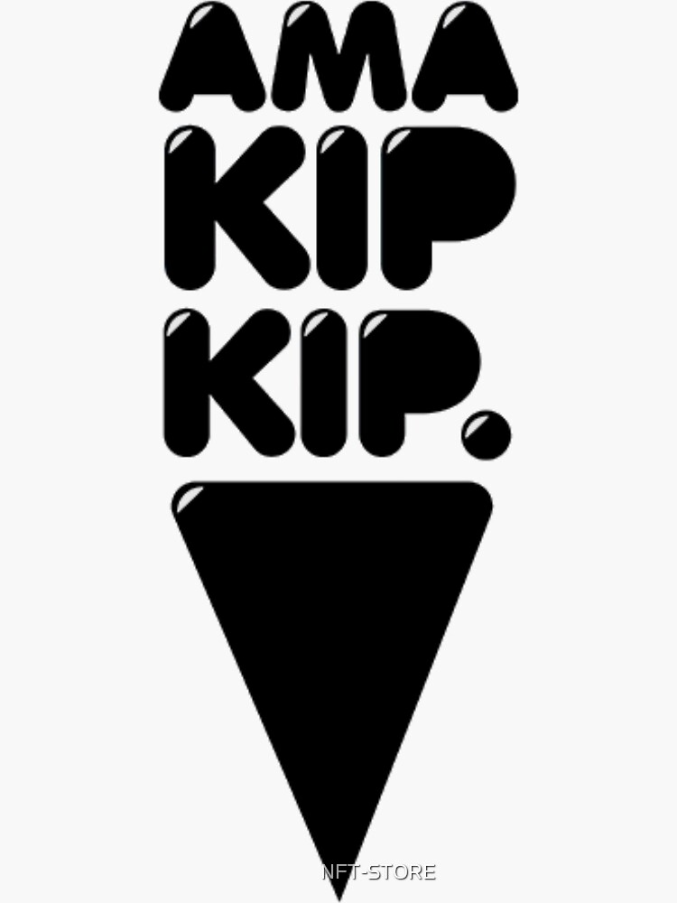 " ama kip kip t-shirt prices" Sticker for Sale by designNFT | Redbubble