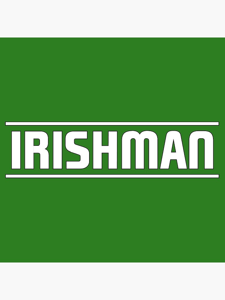 "Irishman white color" Poster for Sale by margner | Redbubble