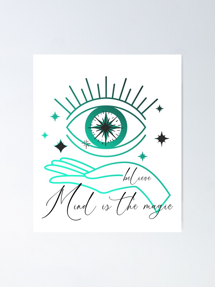 "Mind is the magic" Poster for Sale by Getfitnessready | Redbubble