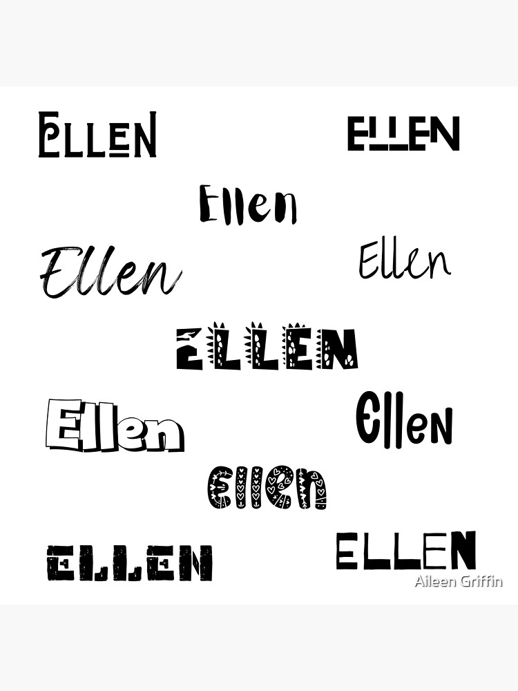 "Ellen stickers in 10 different fonts" Poster for Sale by magleen ...