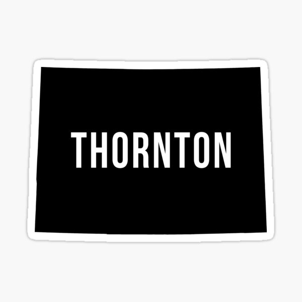 "Thornton, Colorado Silhouette" Sticker for Sale by CartoCreative ...