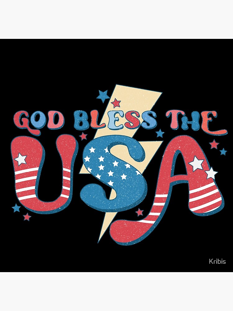 "God bless The USA" Poster for Sale by Kribis | Redbubble