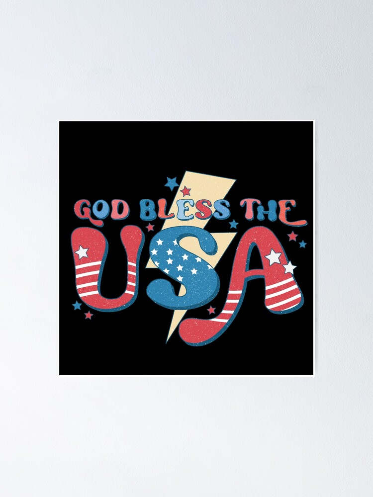 "God bless The USA" Poster for Sale by Kribis | Redbubble