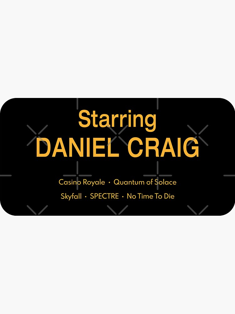 "Starring Daniel Craig" Sticker for Sale by JB-Aus | Redbubble