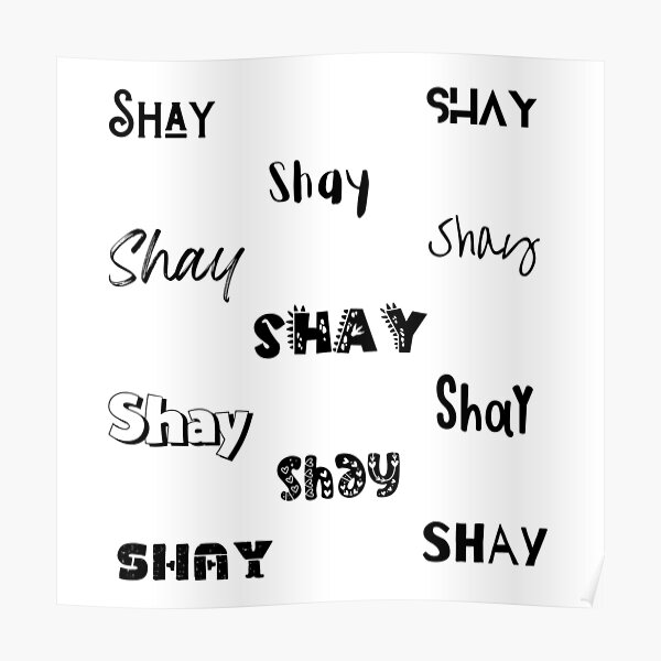 "Shay stickers in 10 different fonts" Poster for Sale by magleen ...