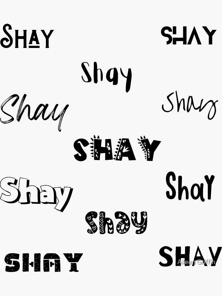 "Shay stickers in 10 different fonts" Sticker for Sale by magleen ...