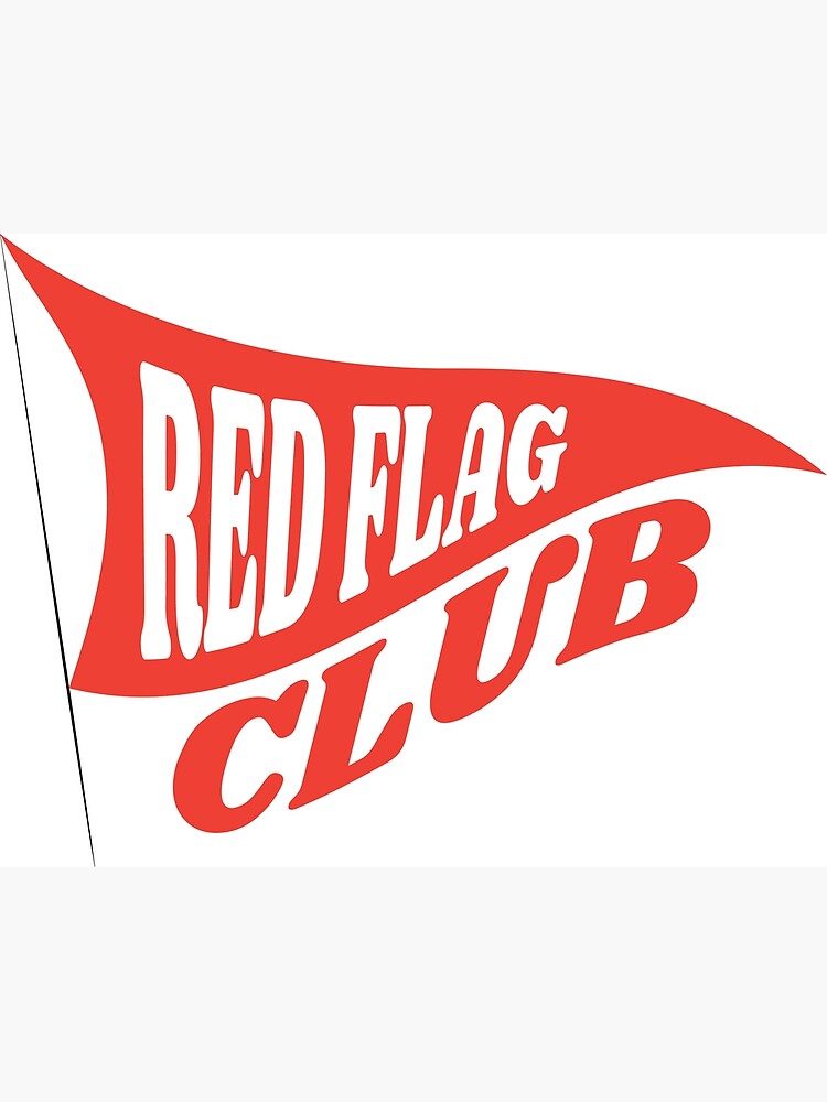 "RED FLAG CLUB" Poster for Sale by Redflag-design | Redbubble