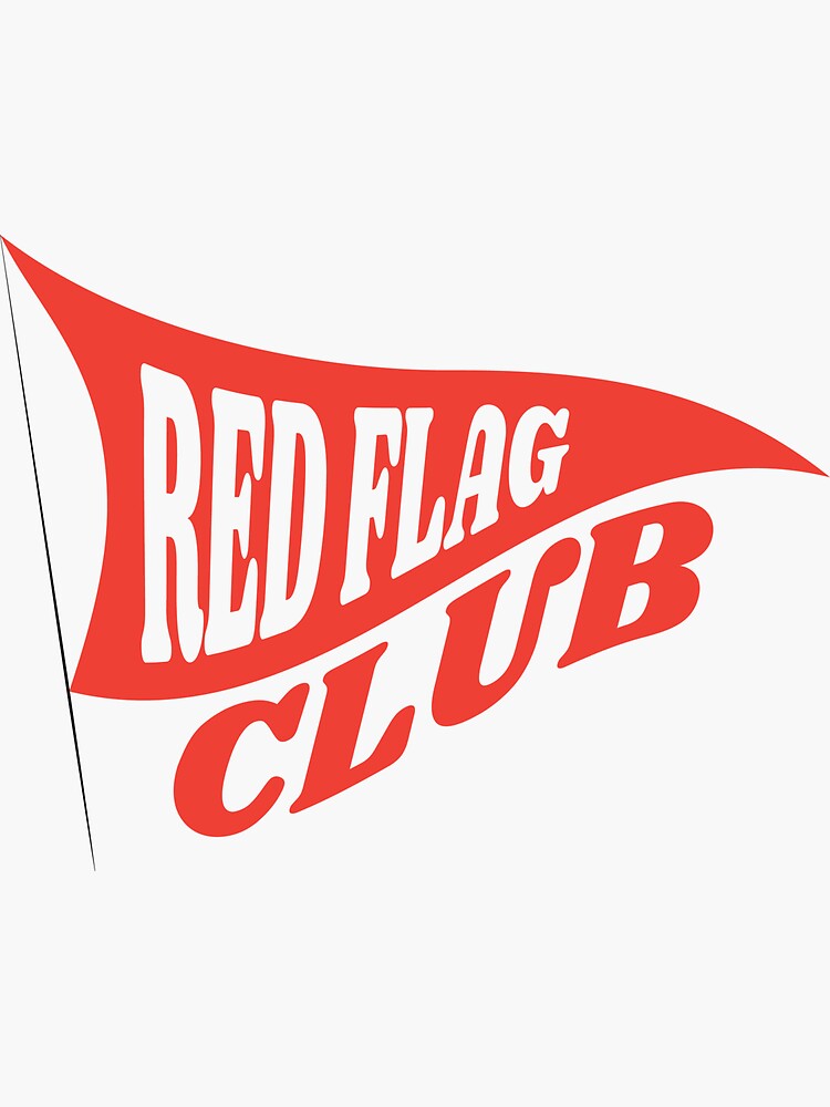 "RED FLAG CLUB" Sticker for Sale by Redflag-design | Redbubble