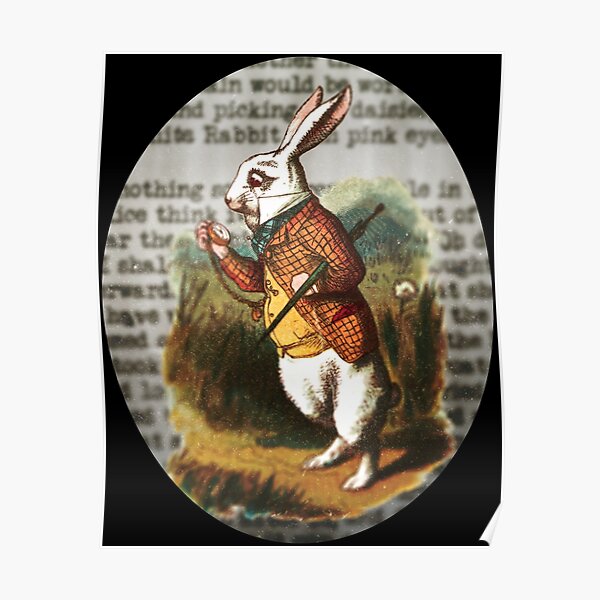 "White Rabbit with Text Background" Poster for Sale by jw608 | Redbubble