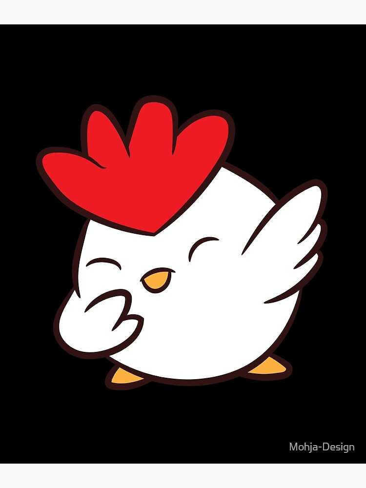 "Chicken - Dab, dabbing, dancing" Poster for Sale by Mohja-Design ...