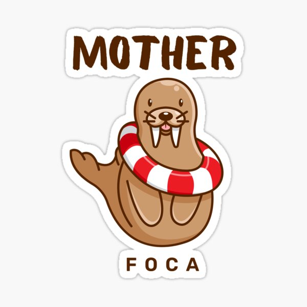 "Mother Foca" Sticker for Sale by RavensincUSA | Redbubble