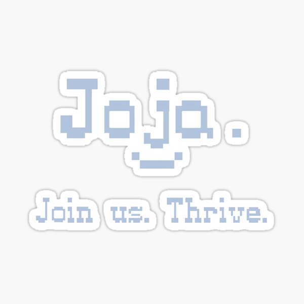 "Join us. Thrive. Joja Corp" Sticker for Sale by starry-kyla | Redbubble