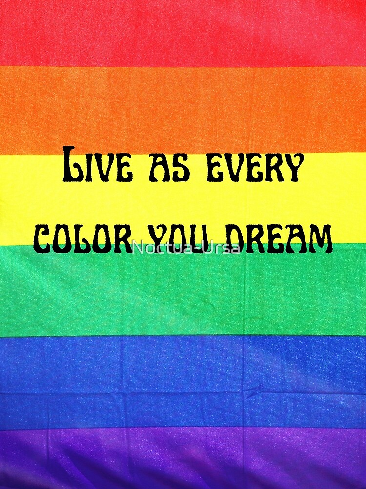"Live As Every Color You Dream (Pride 2022)" Poster for Sale by Noctua ...