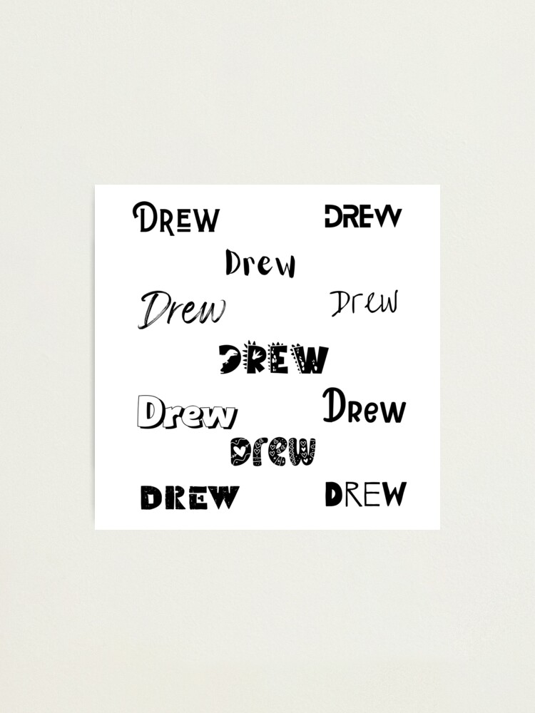 "Drew stickers in 10 different fonts" Photographic Print for Sale by ...