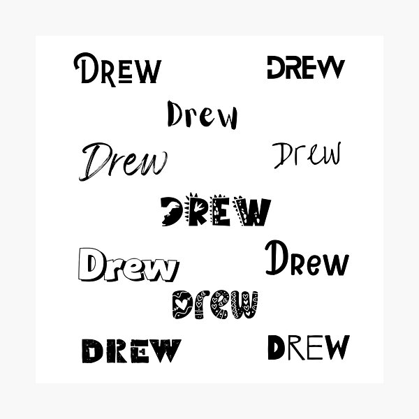 "Drew stickers in 10 different fonts" Photographic Print for Sale by ...