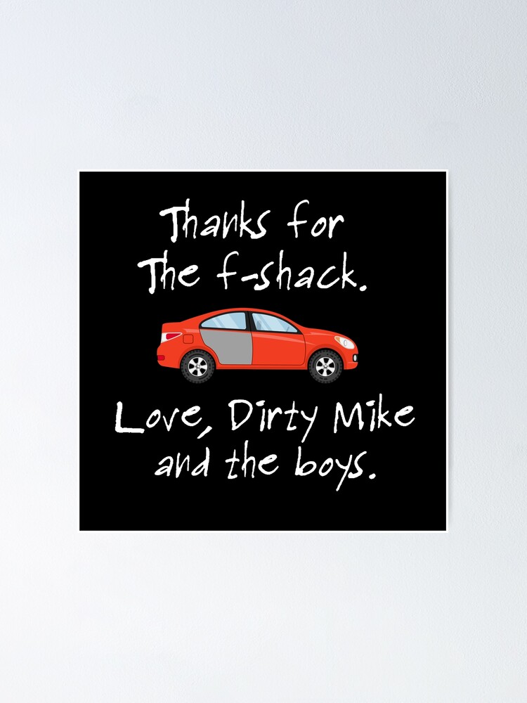 "Thanks For The F-Shack - Love, Dirty Make And The Boys" Poster for ...