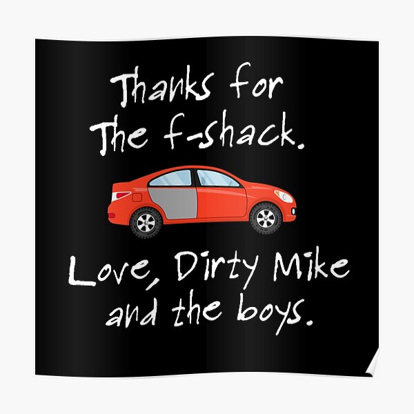 "Thanks For The F-Shack - Love, Dirty Make And The Boys" Poster for ...