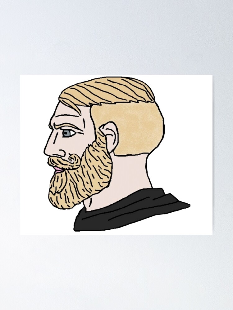 "chad meme yes" Poster for Sale by darius-mo | Redbubble