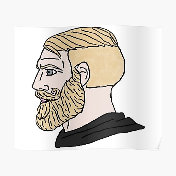 "chad meme yes" Poster for Sale by darius-mo | Redbubble