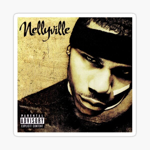 "nelly " Sticker for Sale by ShotgunWilliesz | Redbubble
