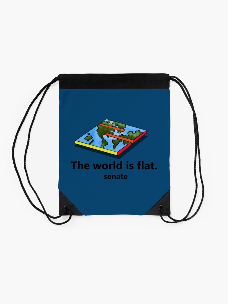 "senate skate-the world is flat" Drawstring Bag for Sale by ...