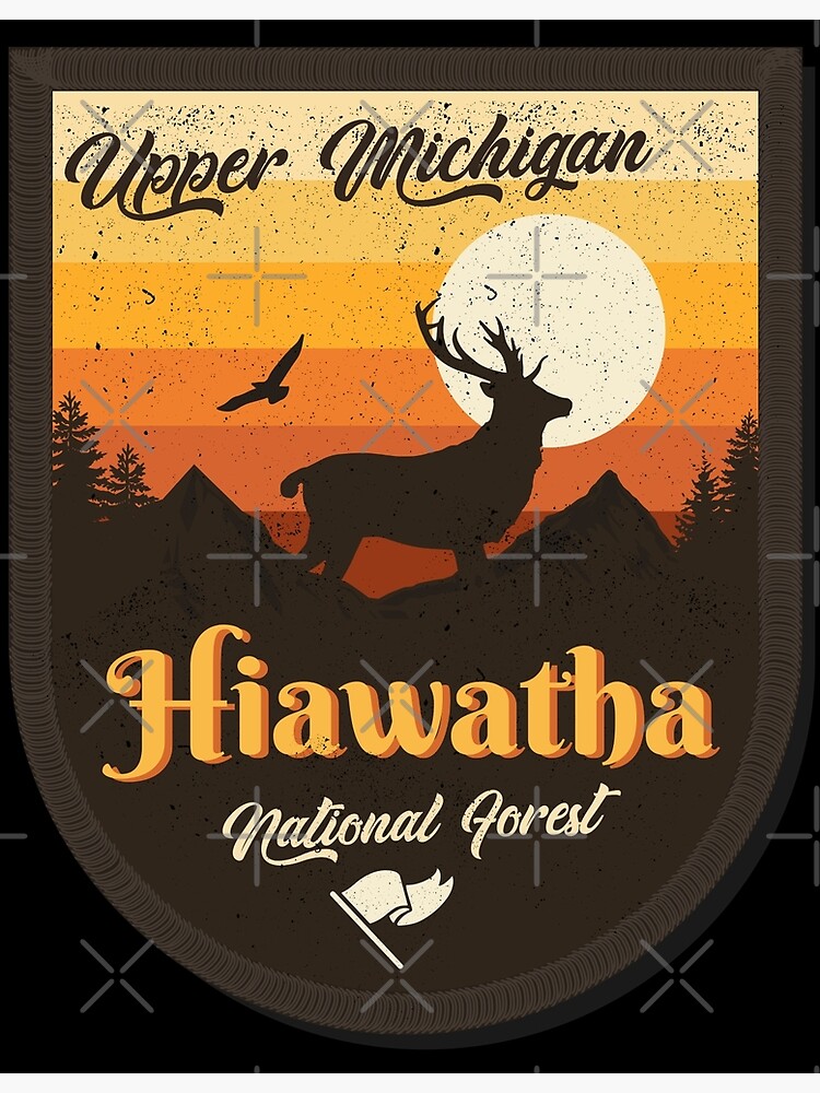 "Hiawatha national forest deer tracker upper Michigan " Poster for Sale ...