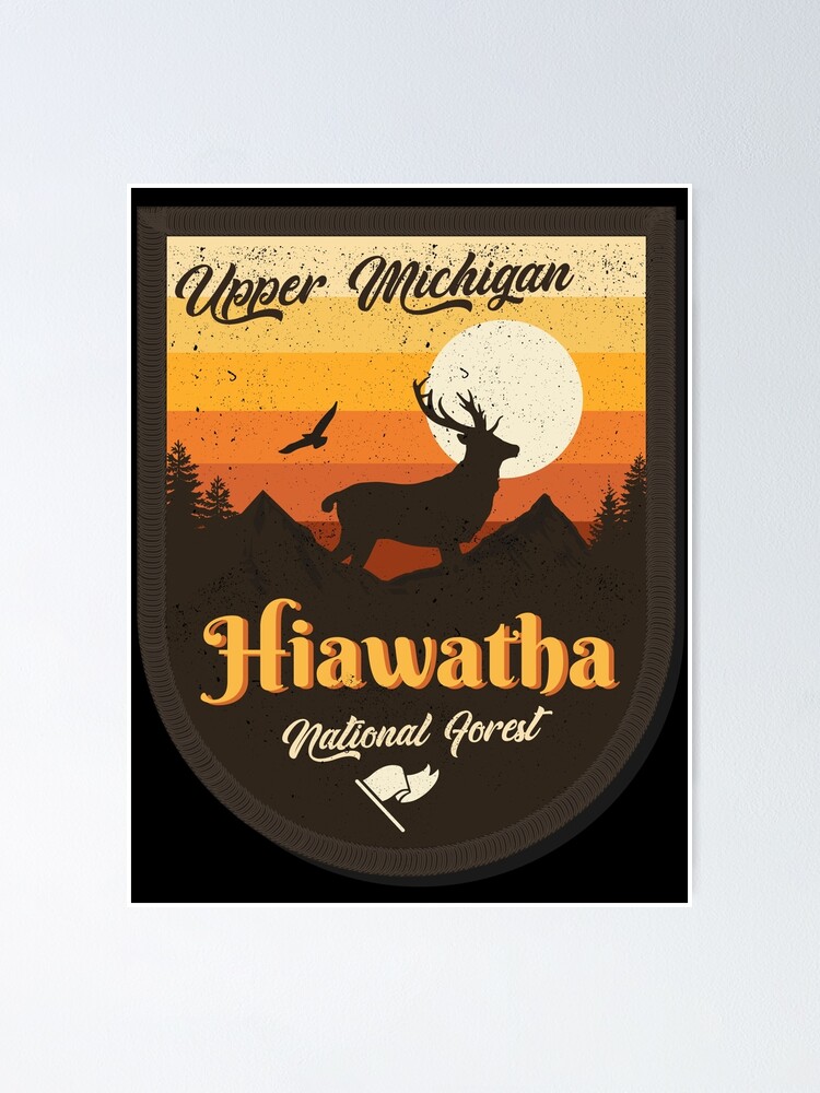 "Hiawatha national forest deer tracker upper Michigan " Poster for Sale ...