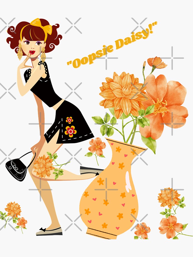 "IM THAT GIRL,OOPSIE DAISY!" Sticker for Sale by QWEENFIESTY | Redbubble