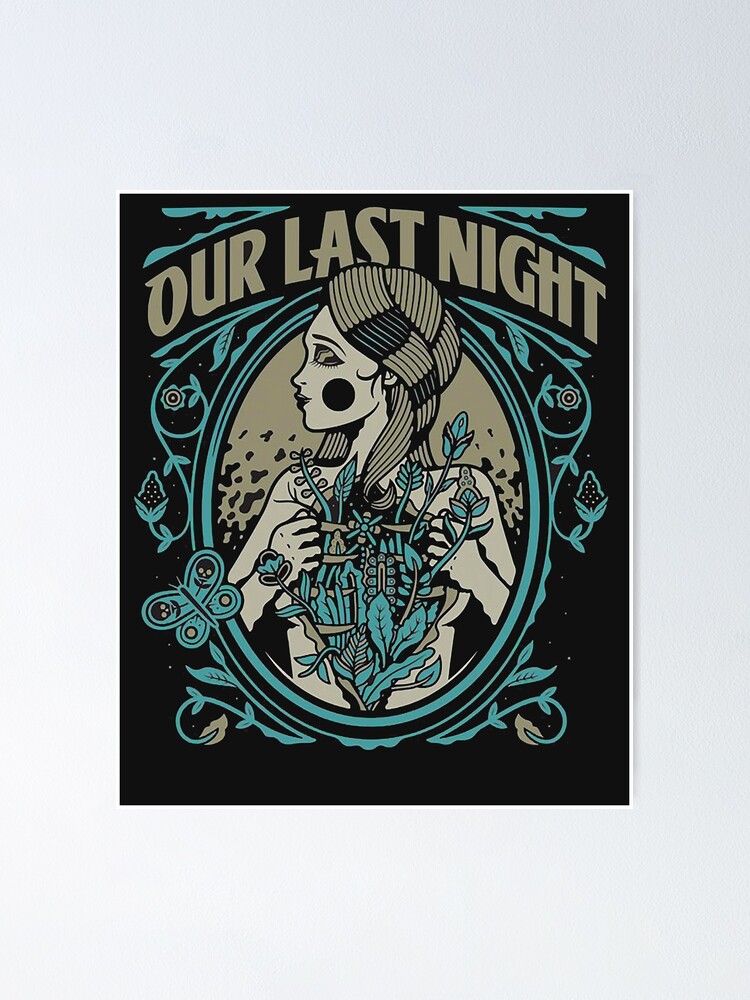 "Our last night logo" Poster for Sale by JaniePanez | Redbubble