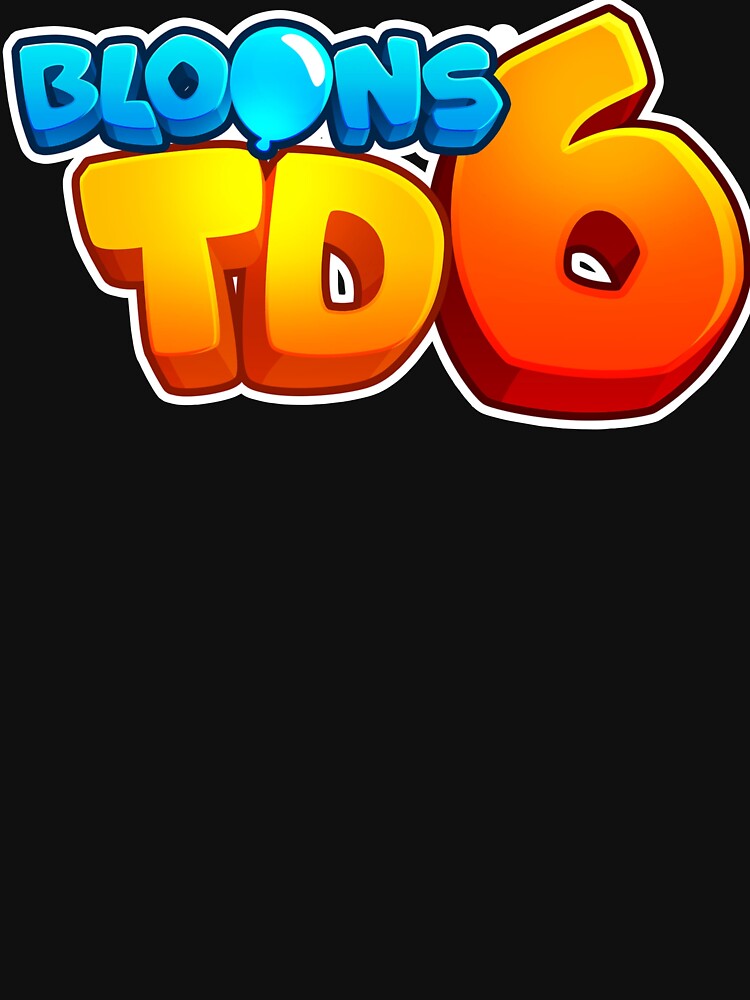 "BLOONS TD 6 " T-shirt for Sale by Daynaderson | Redbubble | bloons td ...