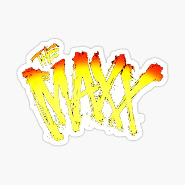 "The Maxx The Maxxxxxxx" Sticker for Sale by Anthonedd | Redbubble