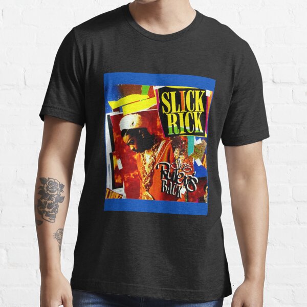 "Slick Rick Slick Rick D RULERS BACK" T-shirt by Renayohannon ...