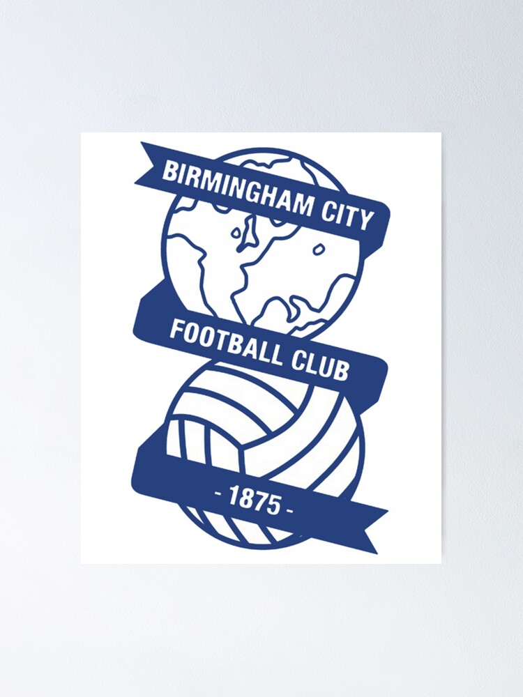 "Birmingham City FC Logo " Poster for Sale by AllSortsMerch1 | Redbubble