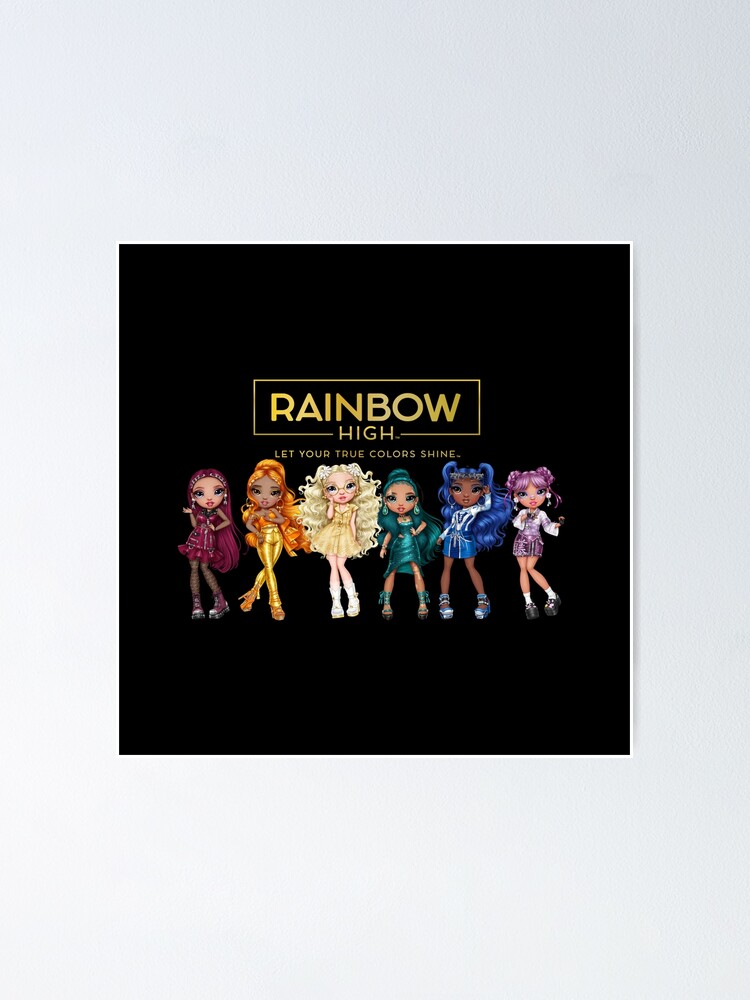 "Rainbow High series 4 characters with logo " Poster for Sale by ...