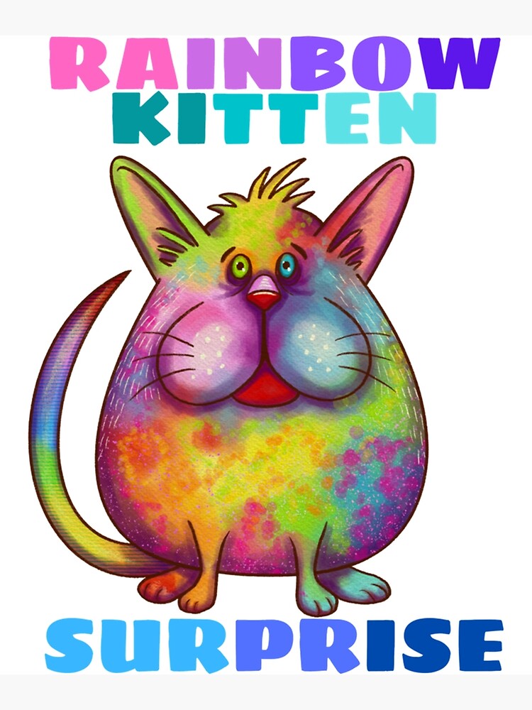 "Rainbow Kittens Surprise RTS" Poster for Sale by IreneKohStudios ...