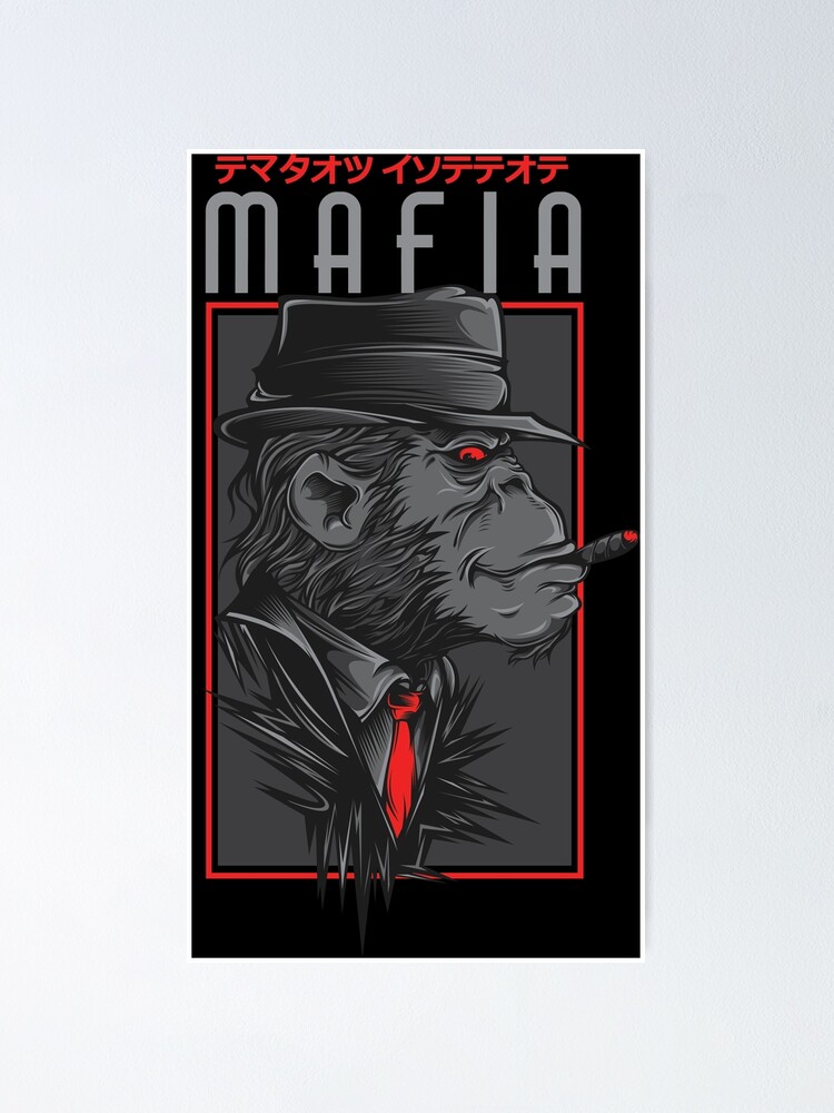 "Mafia Monkey - Cool Gangster Ape Godfather" Poster for Sale by ...