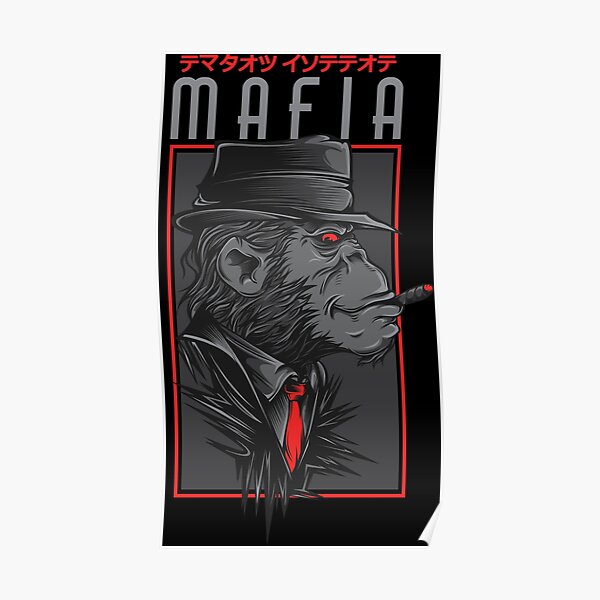 "Mafia Monkey - Cool Gangster Ape Godfather" Poster for Sale by ...