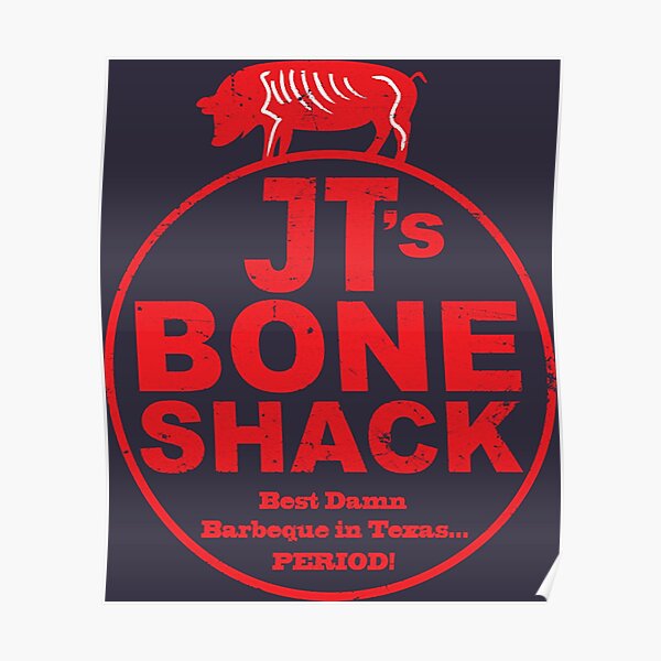 "Planet Terror Bloodthirsty Jt'S Bone Shack Bbq Classic Fans" Poster ...
