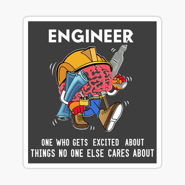 "Funny Engineering - Mechanical Civil Engineer T-Shirt" Sticker for ...